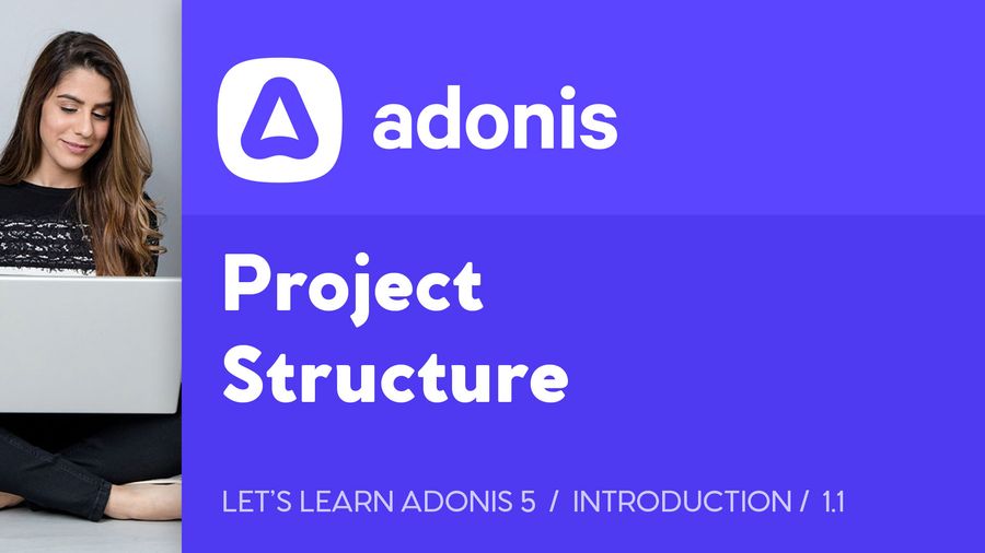 Lets Learn Adonisjs 5 Project Structure Adocasts