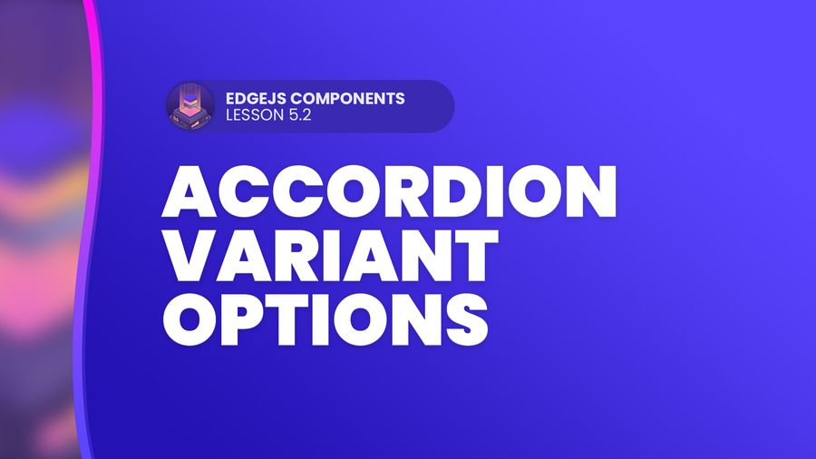 EdgeJS Components: Bordered, Active Bordered, and Plain Variants - Adocasts