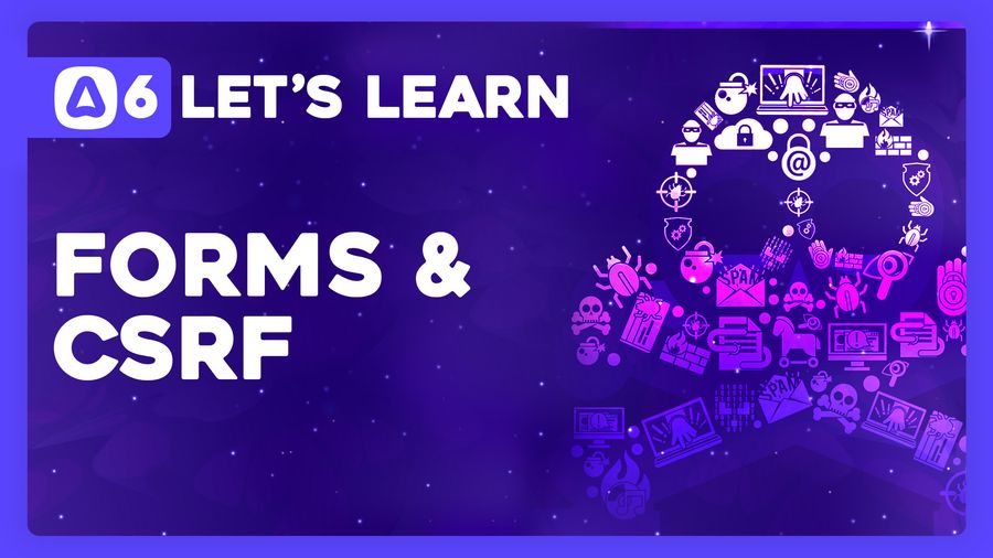 Let's Learn AdonisJS 6: Form Basics and CSRF Protection | Adocasts Lesson