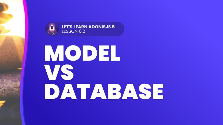 Lets Learn Adonisjs 5 Model Vs Database Query Builder Adocasts